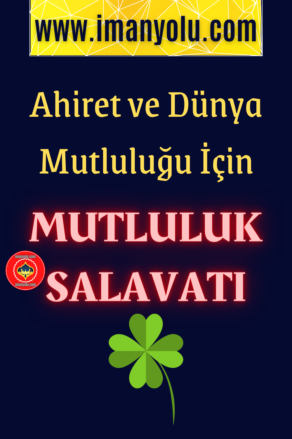 Mutluluk Salavatı - İslami Paylaşımlar, Faziletli Dualar, Ayetler ...