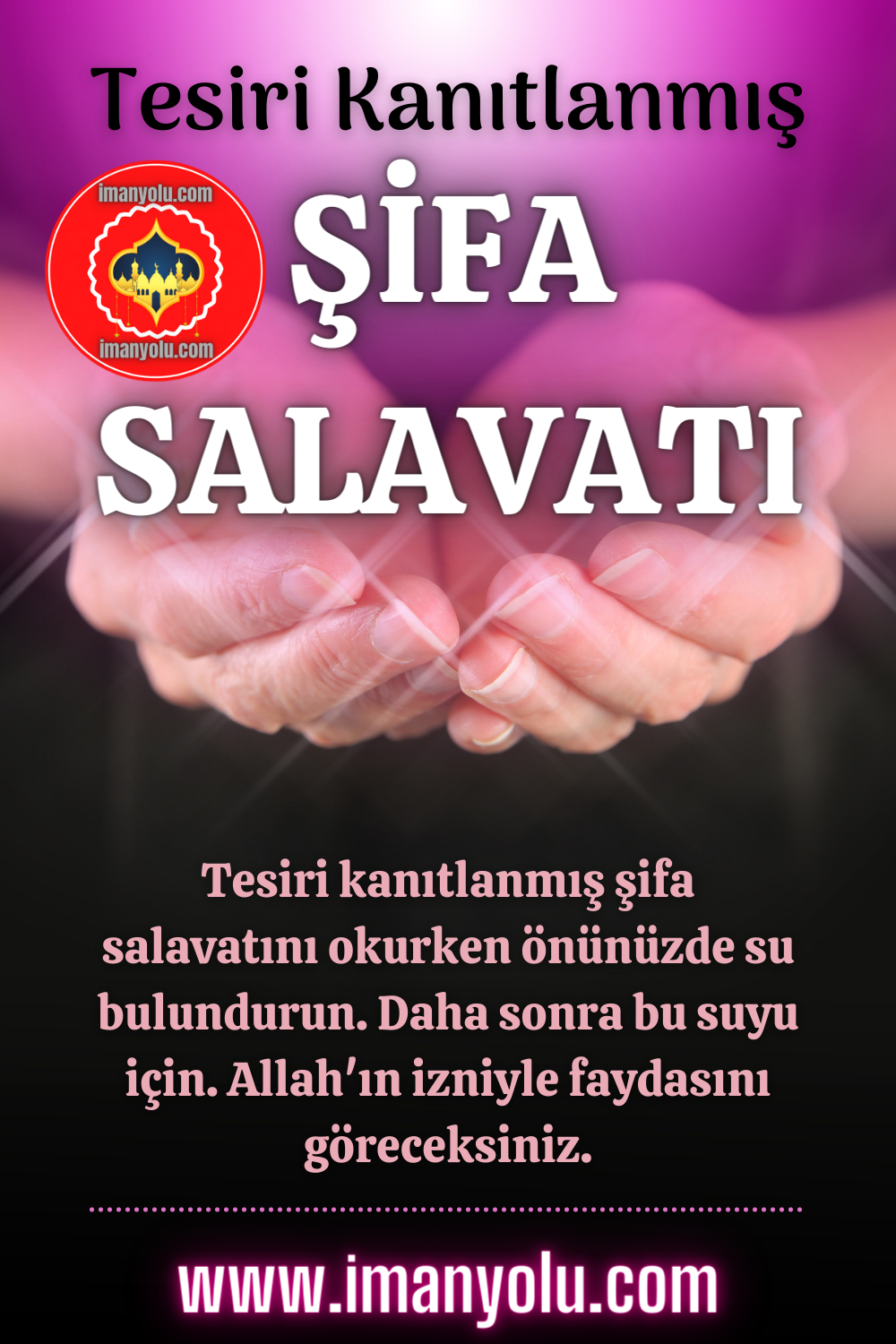 Şifa Salavatı - İslami Paylaşımlar, Faziletli Dualar, Ayetler, Hadisler ...